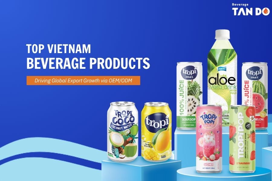 Top Vietnam Beverage Products: Driving Global Export Growth via OEM/ODM ...