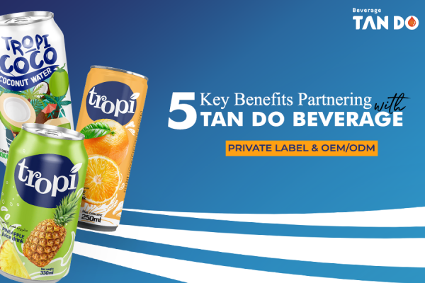 5 Key Benefits to Partner with a Global Beverage Manufacturer like Tan ...
